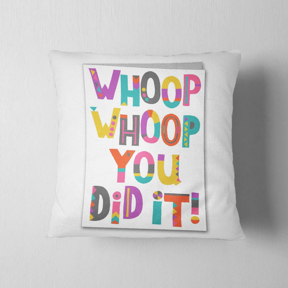 Whoop You Did It Cushion – MugArt